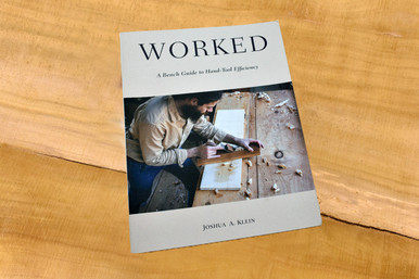 Worked: A Bench Guide to Hand-Tool Efficiency