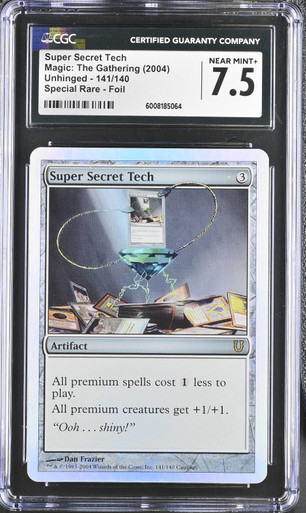 SUPER SECRET TECH Unhinged Foil CGC 7.5 - Nostalgium
