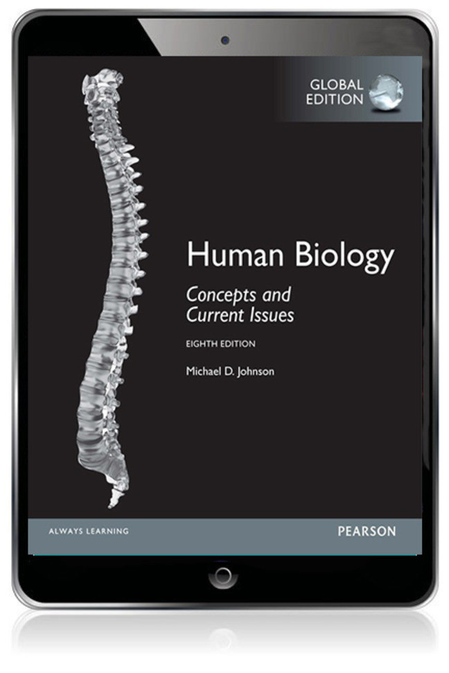 Human Biology: Concepts and Current Issues, Global Edition