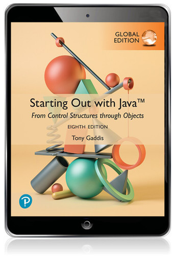 Starting Out with Java: From Control Structures through Objects, Global ...