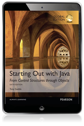 Starting Out with Java: From Control Structures through Objects, Global ...