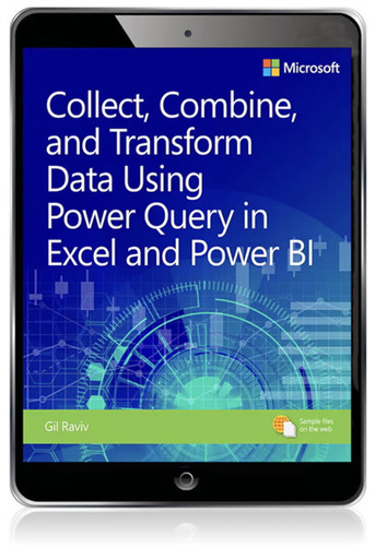 Collect, Combine, and Transform Data Using Power Query in Excel and Power BI