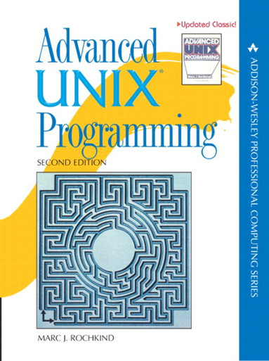 Advanced UNIX Programming Advanced UNIX Programming