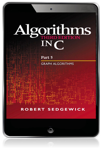 Algorithms in C, Part 5: Graph Algorithms Algorithms in C, Part 5: Graph Algorithms