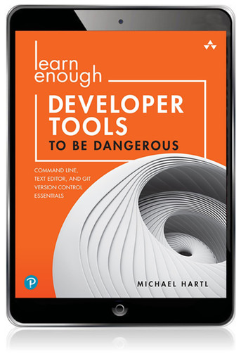 Learn Enough Developer Tools To Be Dangerous Command Line Text Editor And Git Version Control