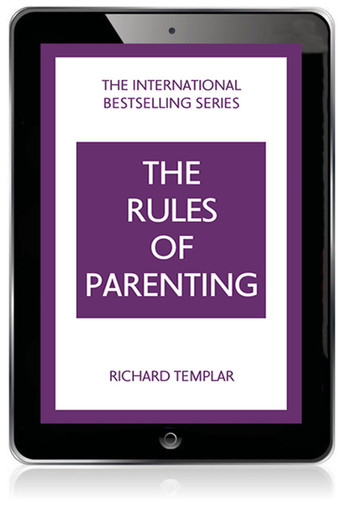 Rules of Parenting, The: A Personal Code for Bringing Up Happy ...