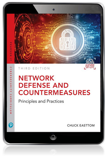 Network Defense and Countermeasures: Principles and Practices