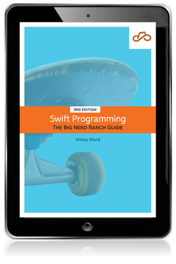 Swift Programming The Big Nerd Ranch Guide