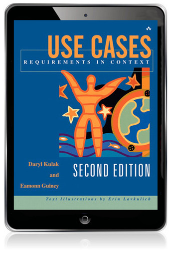 Use Cases: Requirements in Context Use Cases: Requirements in Context