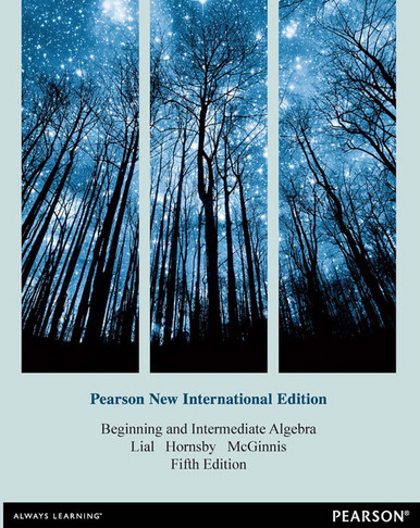 Beginning and Intermediate Algebra, Pearson New International Edition
