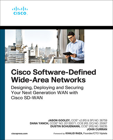 Cisco Software-Defined Wide Area Networks: Designing, Deploying and ...