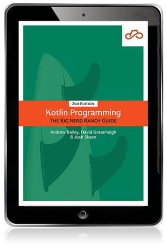 Kotlin Programming: The Big Nerd Ranch Guide