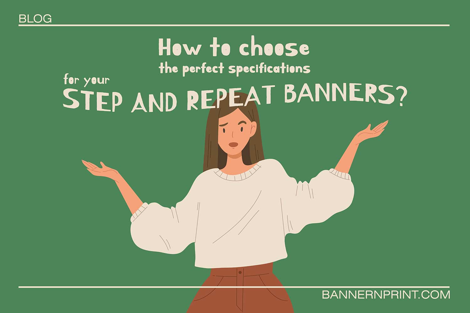 How To Choose The Perfect Specifications For Your Step And Repeat ...