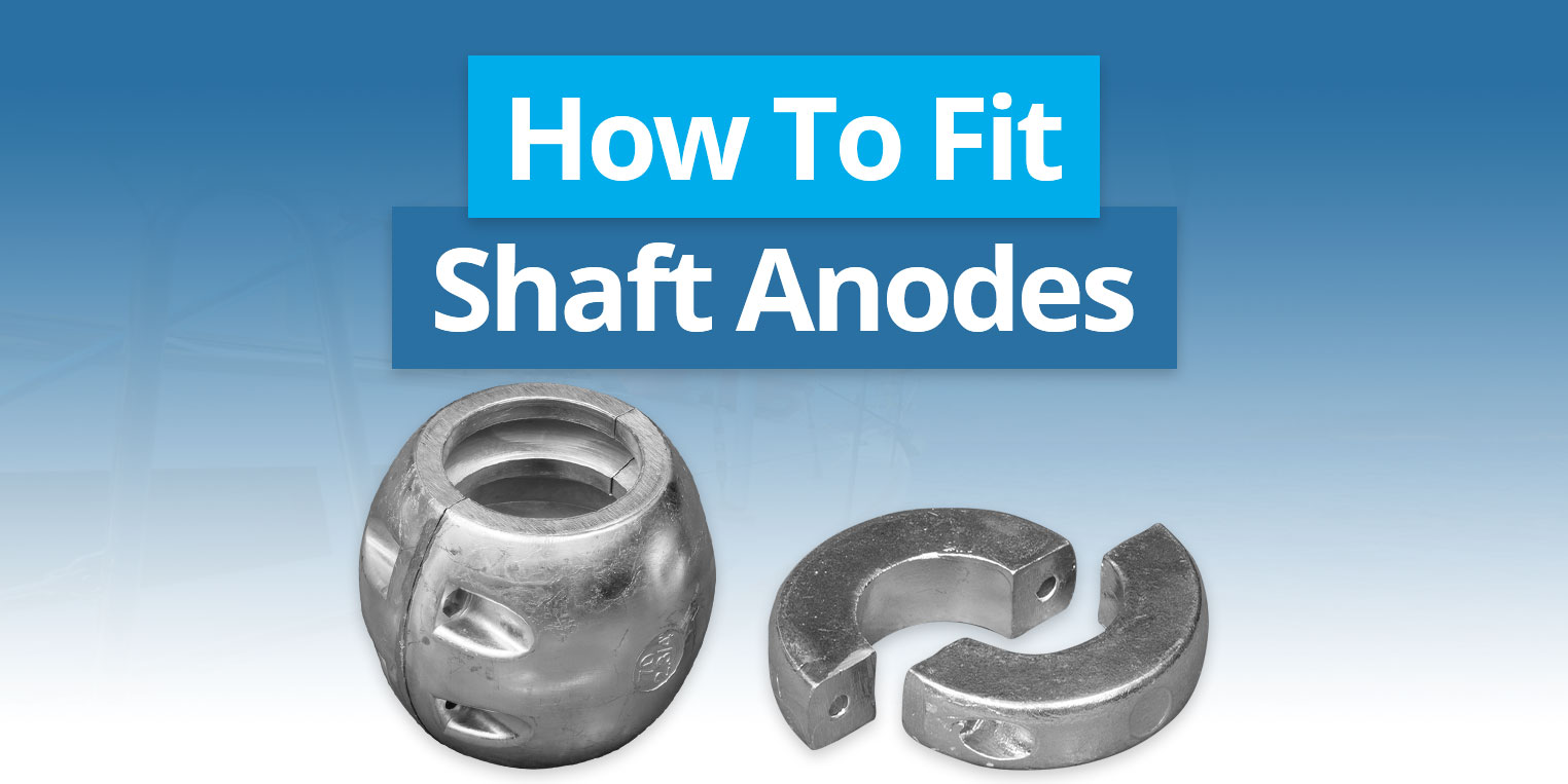 How To Fit Shaft Anodes