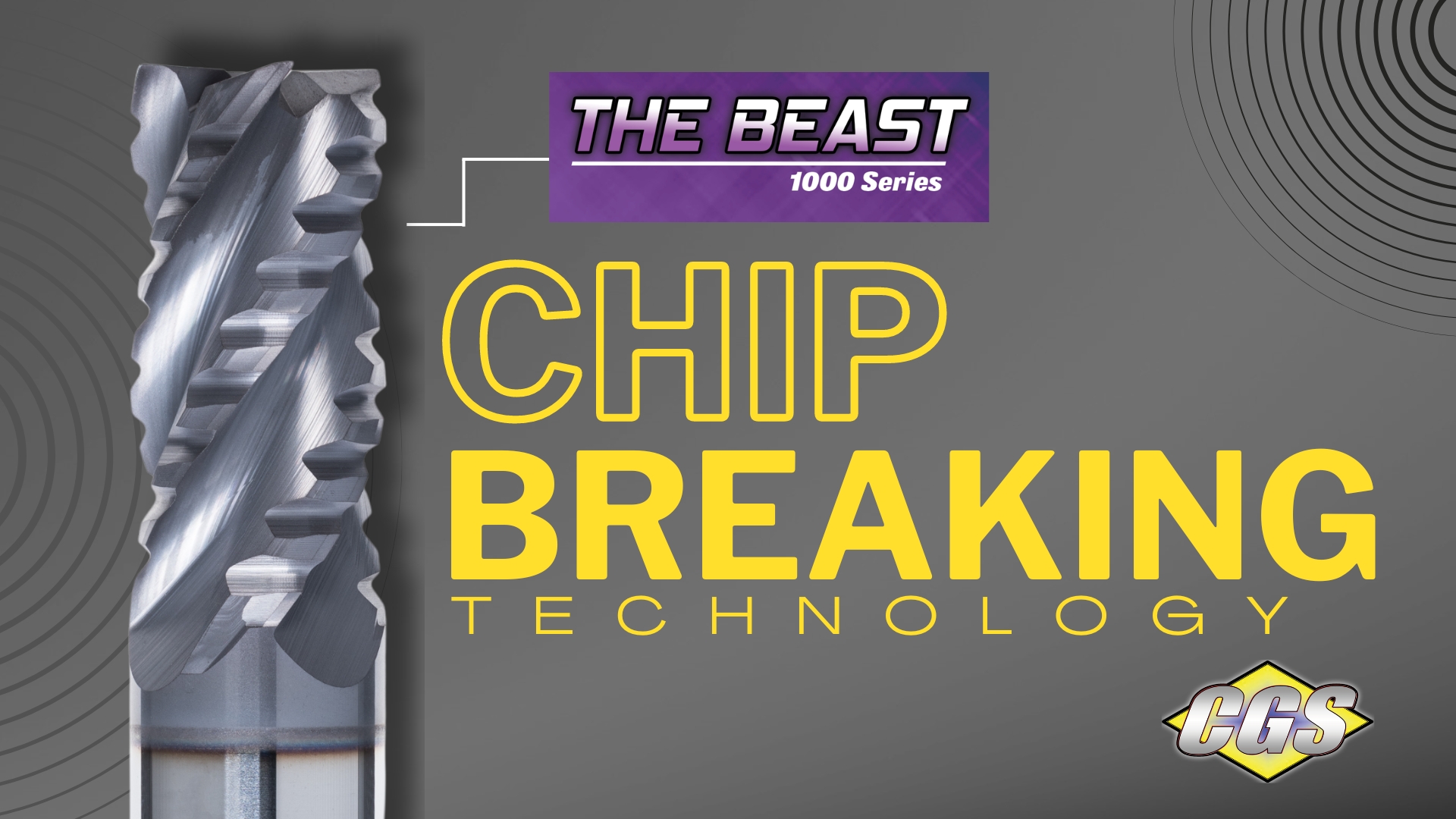 Chip-Breaking Technology - CGS Tool | End Mills | Solid Carbide Cutting ...