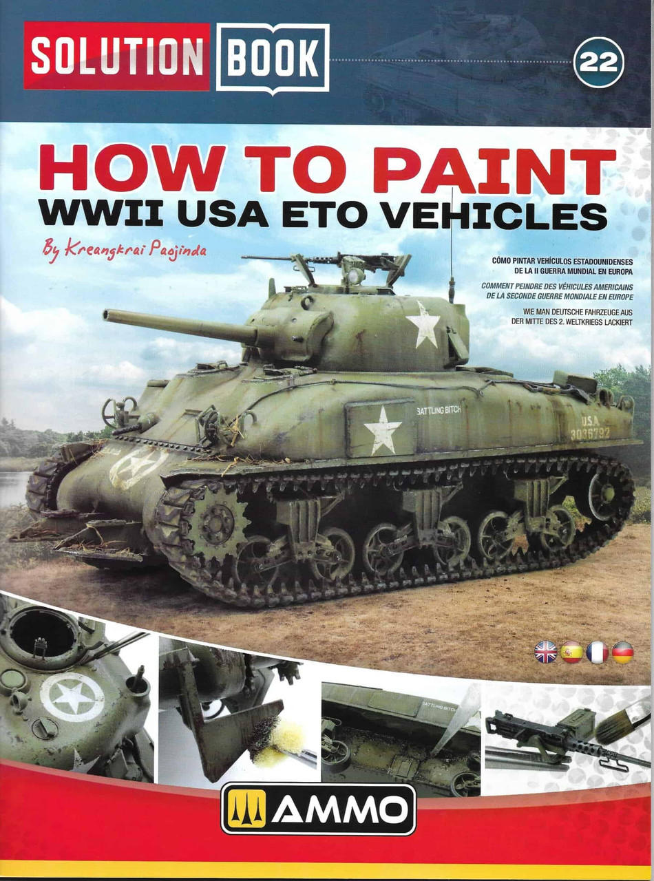 Solution Book - How To Paint WW2 USA ETO Vehicles - Brookhurst Hobbies