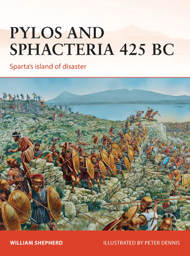 CAM261 - Pylos and Sphacteria 425 BC: Sparta's island of disaster ...