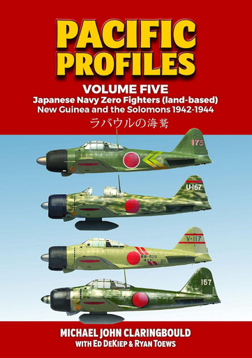 Pacific Profiles Volume 5: Japanese Navy Zero Fighters (land based) New ...