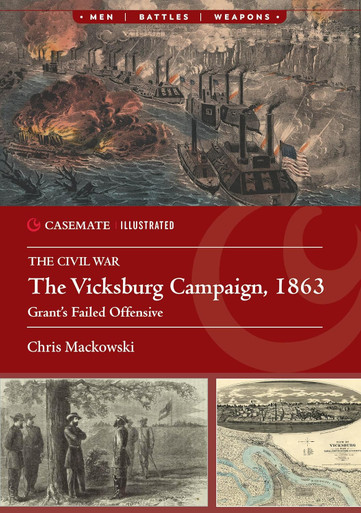 The Vicksburg Campaign, 1863 Grant’s Failed Offensives - Brookhurst Hobbies
