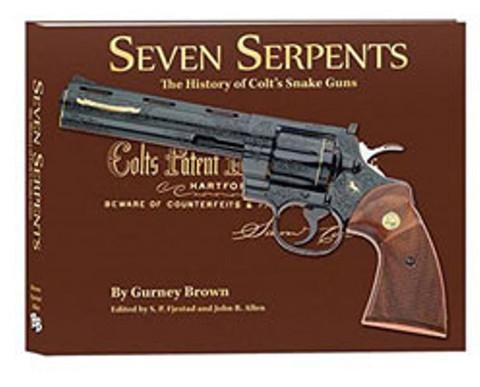 Seven Serpents History Of Colt's Snake Guns - Gunstop Reloading Supplies