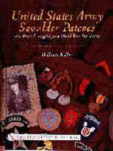 United States Army Shoulder Patches & Related Insignia From World War I ...