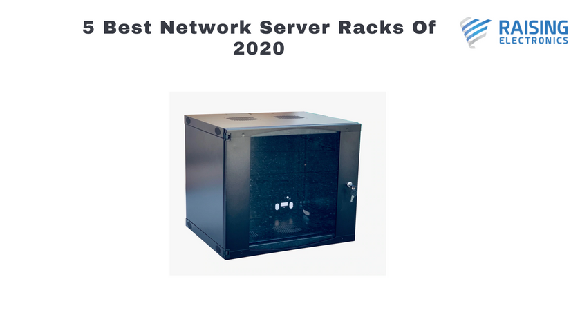 5 best network server racks of 2020 - Raising Electronics