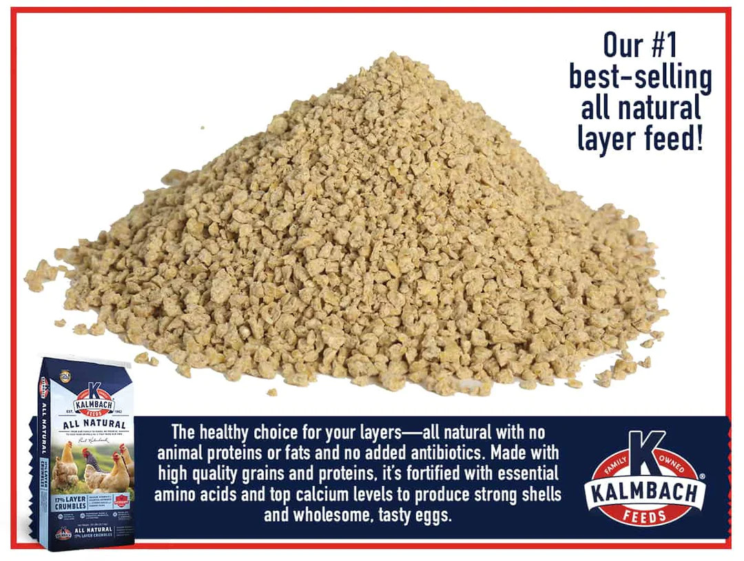 Kalmbach All Natural 17% Layer Crumbles Chicken Feed