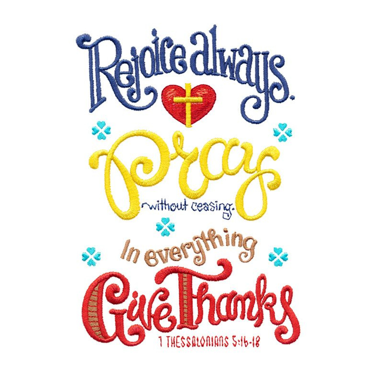 1 Thessalonians 5 16 18 1 Thessalonians 5 16 18