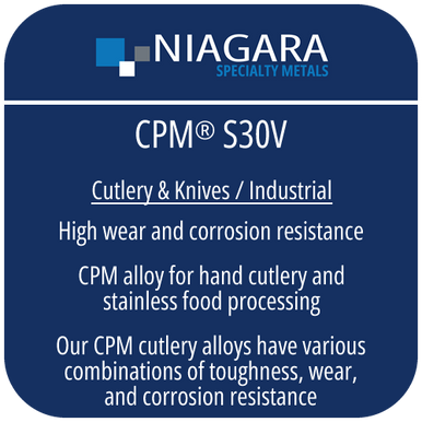CPM® S30V PM Stainless Knife Steel - Quality Blade Steel
