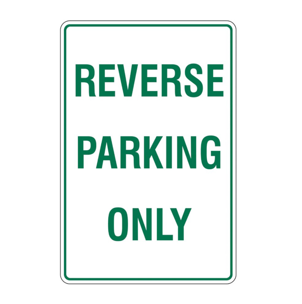 Reverse Parking Only Sign - Metal - (300mm X 450mm) - Safety Xpress