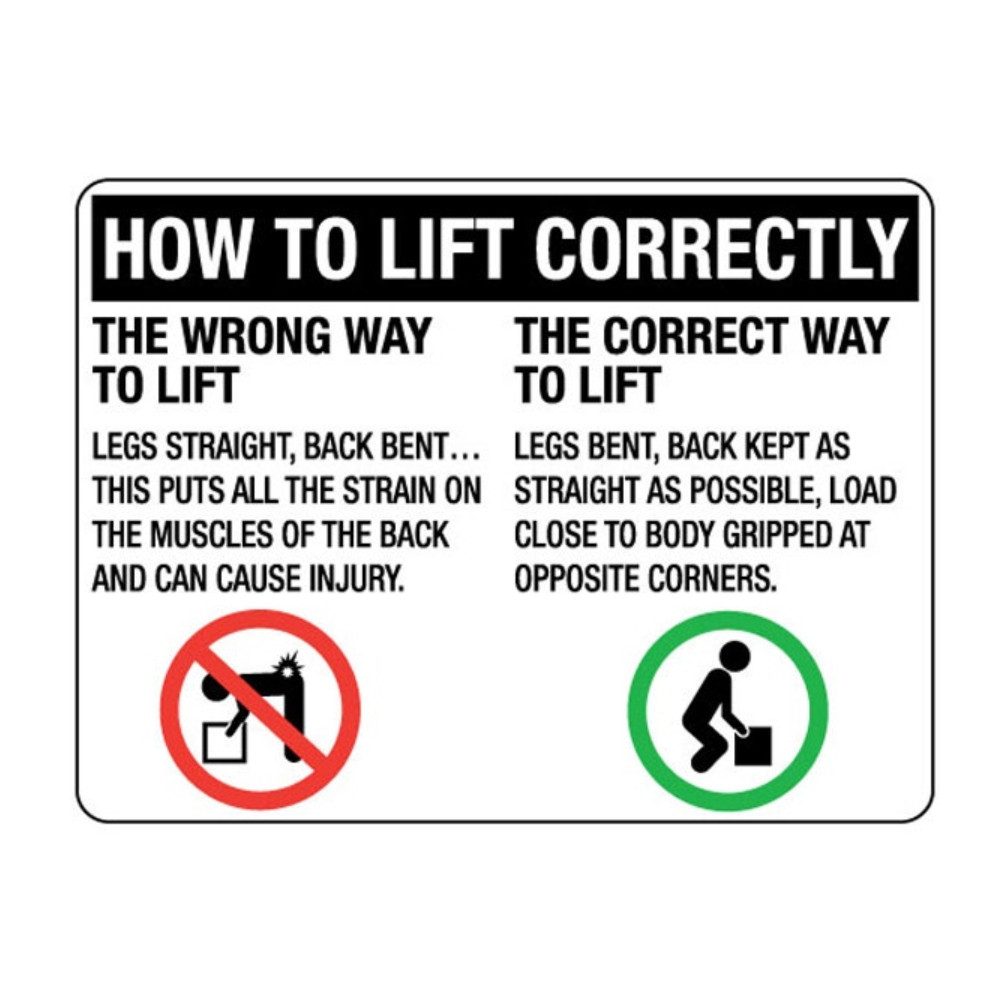 Lift Correctly Sign - Poly - (450mm x 600mm) - Safety Xpress