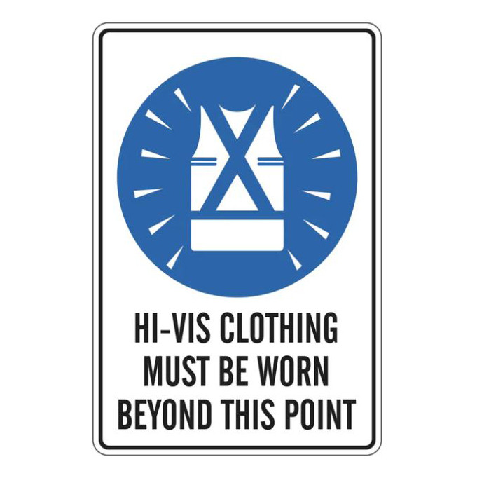 Mandatory Sign - Hi-Vis Clothing Must Be Worn Beyond This Point ...