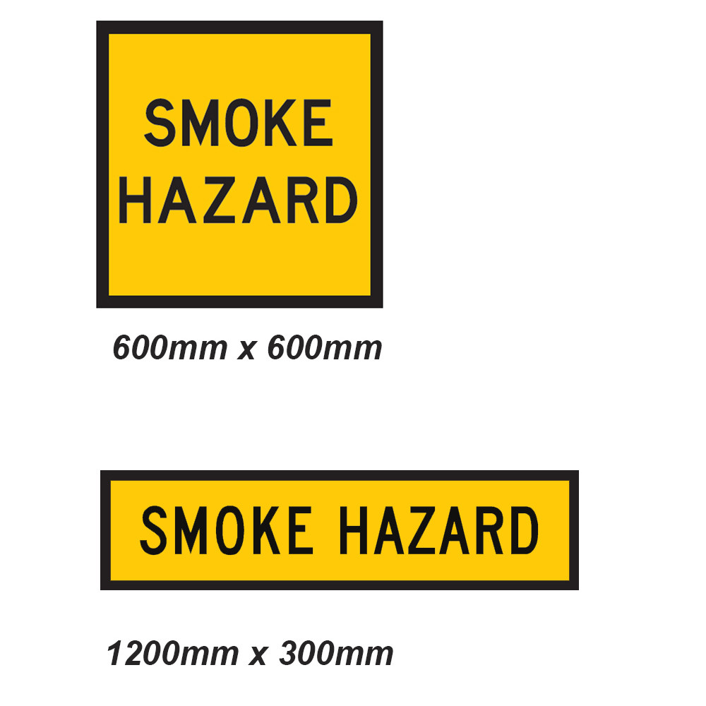 Smoke Hazard Sign - 2 Sizes - Corflute - Safety Xpress