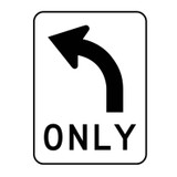 Left Turn Only Sign with Arrow (600mm x 800mm) - Class 1 Reflective ...