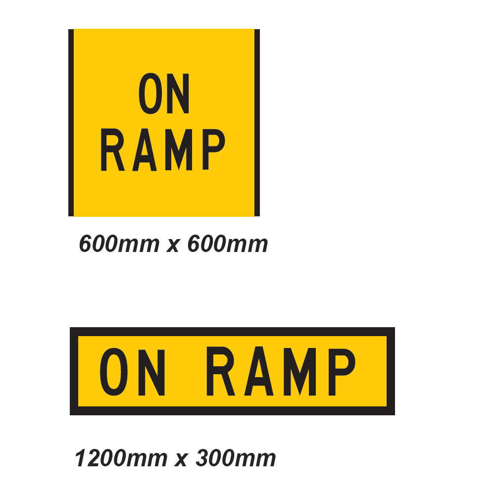 On Ramp Sign - 2 Sizes - Corflute | Safety Xpress