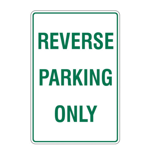 Car Park Sign - Reverse Parking Only (600mm X 450mm) Corflute | Safety ...