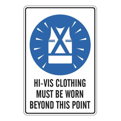 Mandatory Sign - Hi-Vis Clothing Must Be Worn Beyond This Point ...