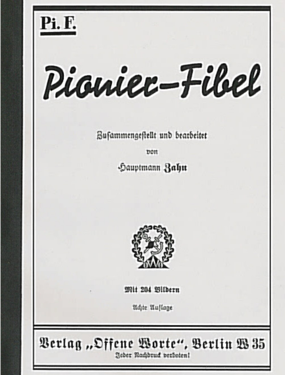 German WWII Pionier Fibel Engineer Manual - English Translation