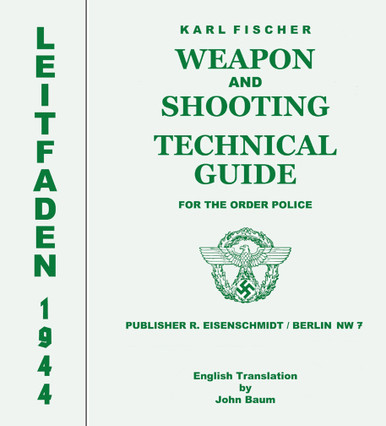 1944 German Police Weapons and Shooting Technical Guide