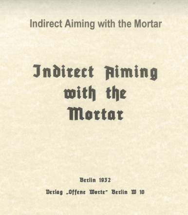 German WWII Mortar Indirect Aiming Manual