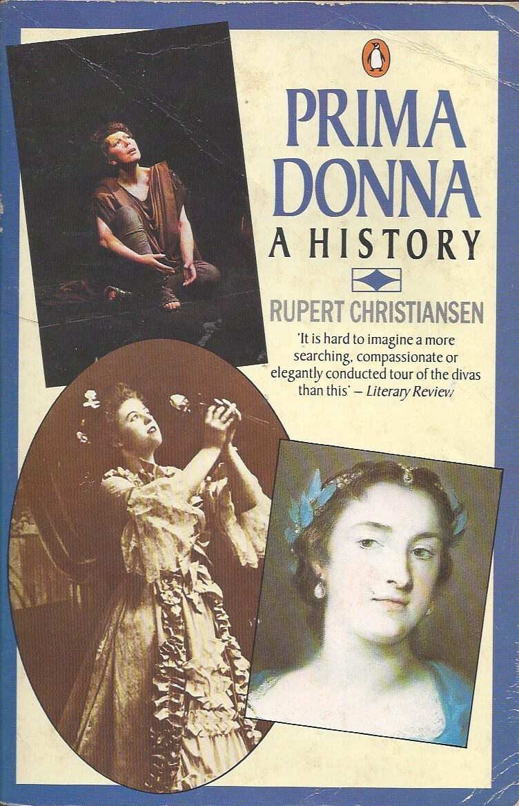 Rupert Christiansen / Prima Donna: A History - TheBookshop.ie