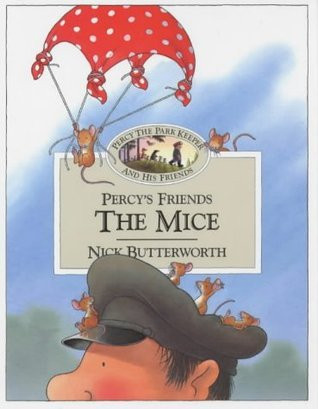 Nick Butterworth / Percy's Friends the Mice (Children's Picture Book ...