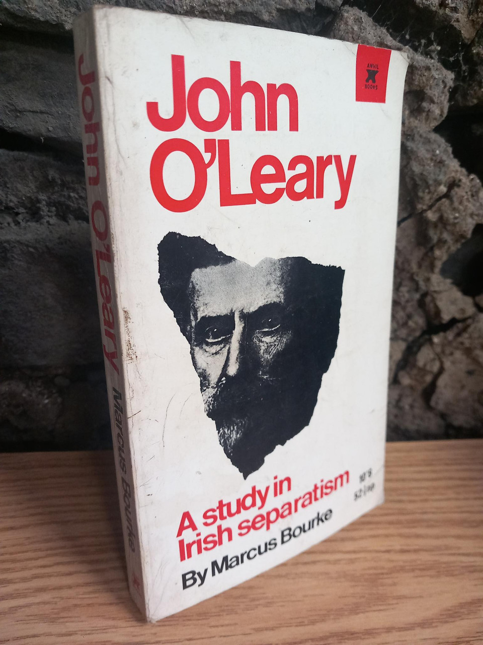 Marcus Bourke - John O'Leary : A Study in Irish Separatism - PB - 1967