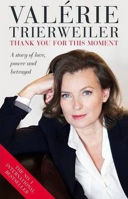 Valerie Trierweiler / Thank You for the Moment - TheBookshop.ie