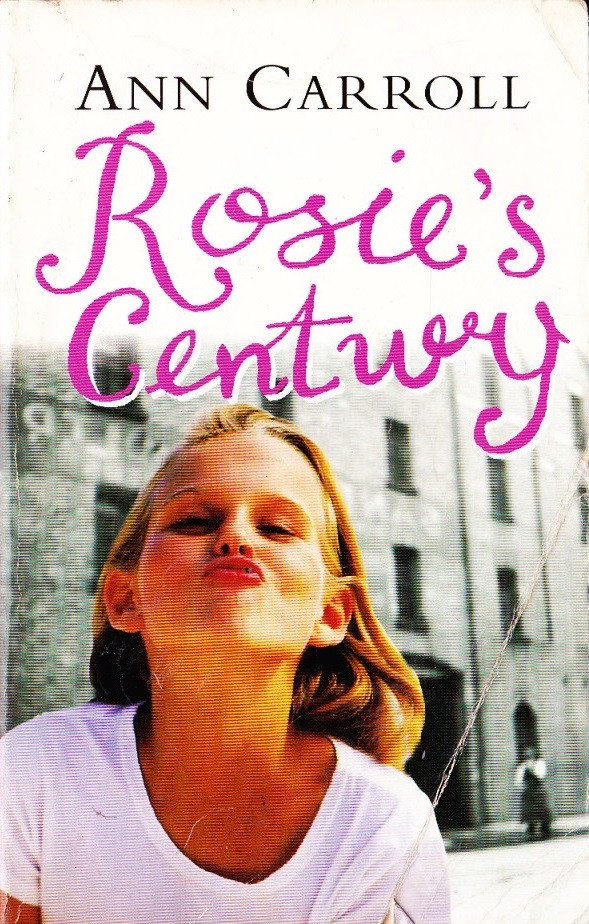Ann Carroll / Rosie's Century - TheBookshop.ie