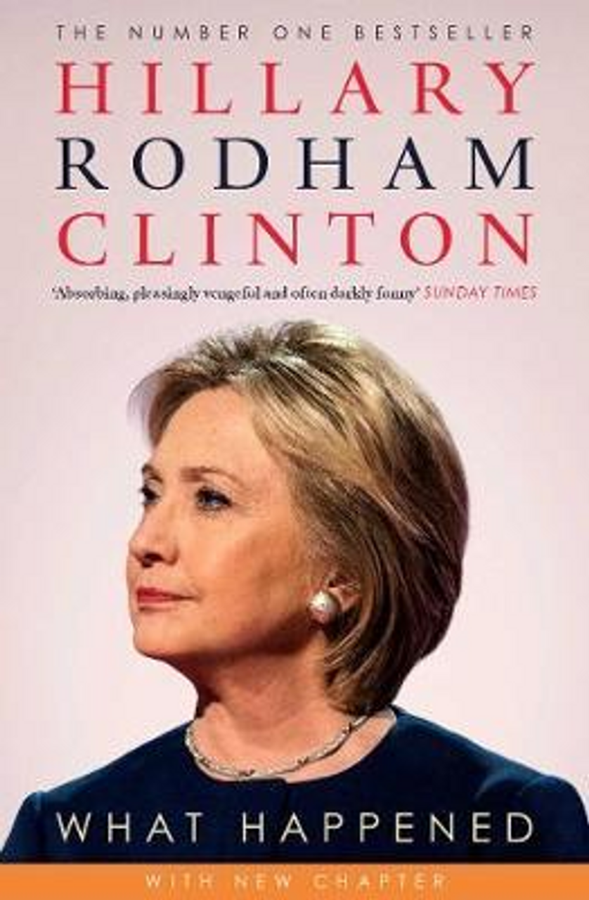 Hillary Rodham Clinton / What Happened - TheBookshop.ie Hillary Rodham Clinton / What Happened - TheBookshop.ie