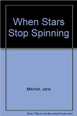 Jane Mitchell / When Stars Stop Spinning - TheBookshop.ie