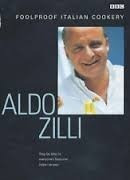 Aldo Zilli / Aldo Zilli's Foolproof Italian Cookery (Coffee Table Book ...