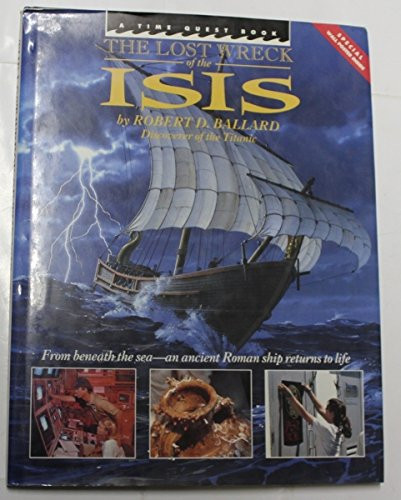 Robert D. Ballard / The lost wreck of the Isis (Coffee Table Book ...