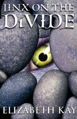 Elizabeth Kay / Jinx on the Divide - TheBookshop.ie